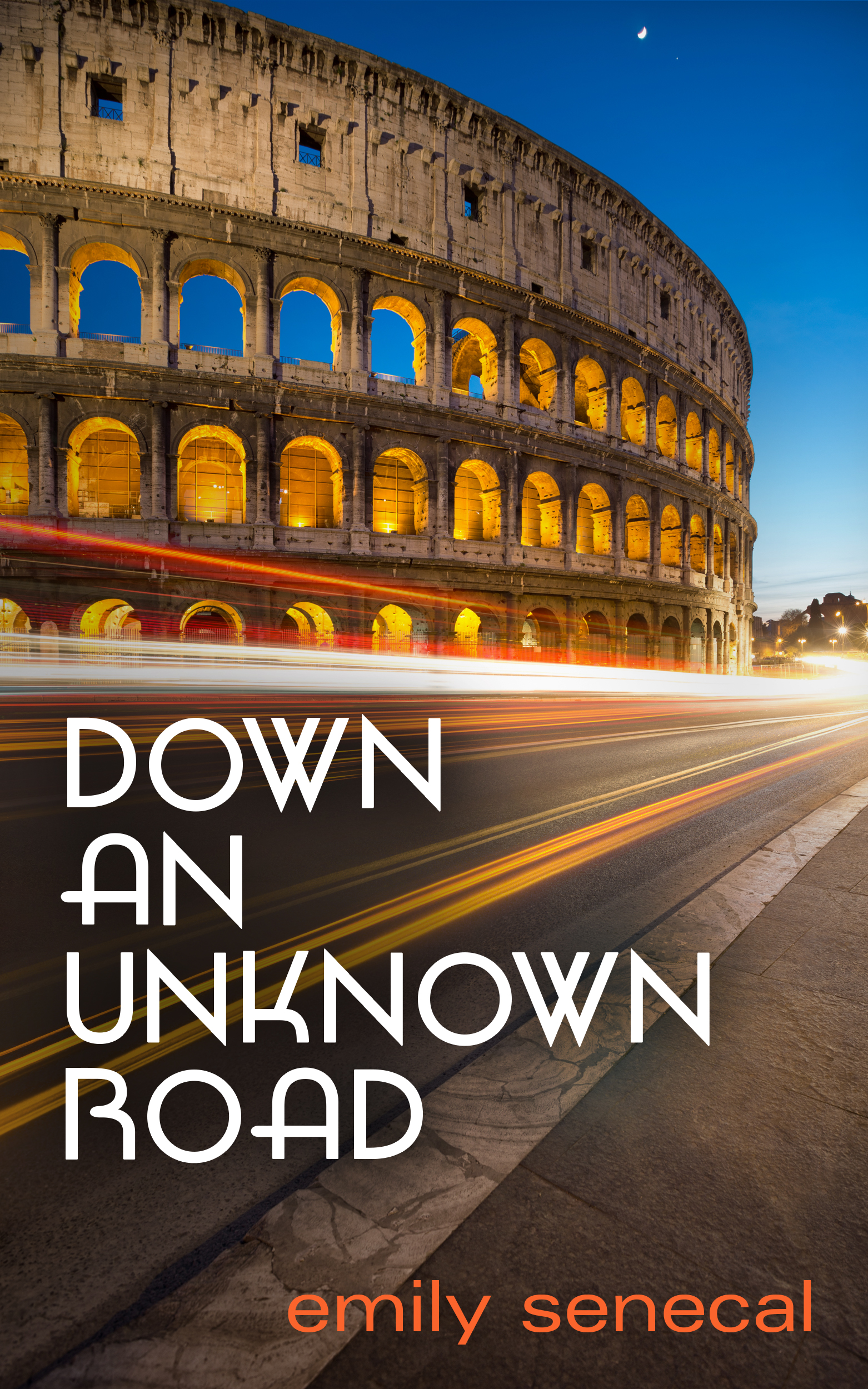 NEW RELEASE: Down an Unknown Road – Emily Senecal Books